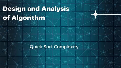Quick Sort Time Complexity Design And Analysis Of Algorithmdaa