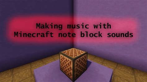 I Made A Song With Minecrafter S Note Block Sounds YouTube