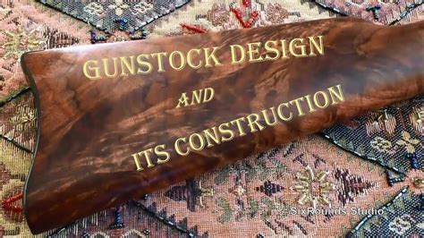 Methods And Philosophies Of Gunstock Design And Construction Episode 6