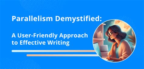 What Is Parallelism In Writing Content Creation Advice
