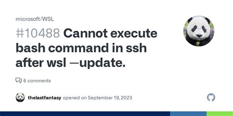 Cannot Execute Bash Command In Ssh After Wsl Update · Issue 10488