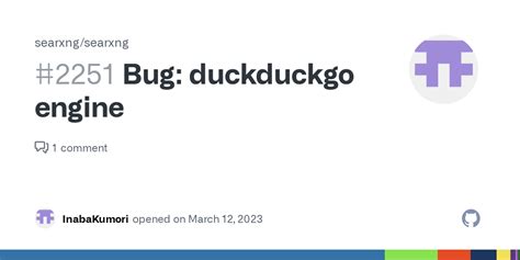 Bug Duckduckgo Engine · Issue 2251 · Searxngsearxng · Github