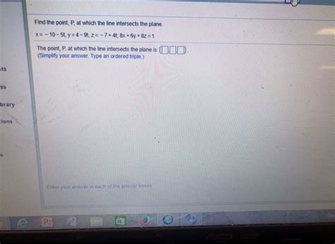 Solved Find The Point P At Which The Line Intersects The Chegg