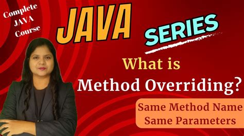 Method Overriding In Java Important Concept Lecture 46 Java Padho