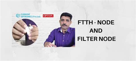 Ftth Node And Filter Node Netlink Ict Private Limited