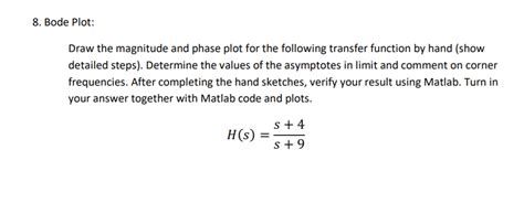 Solved Bode Plot Draw The Magnitude And Phase Plot For Chegg