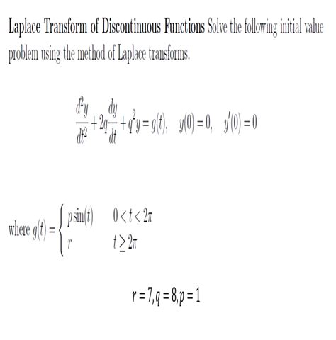solved laplace transform of discontinuous functions solve the