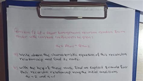 Solved Question 1 Let A Linear Homogeneous Recursion