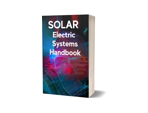 Ebooks Solar Electric Systems Handbook Premier Energy Solution