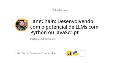 Langchain Desenvolvendo Com O Potencial De Llms Com Python Ou Javascript
