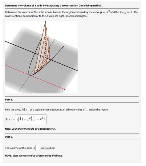 solved determine the volume of a solid by integrating a