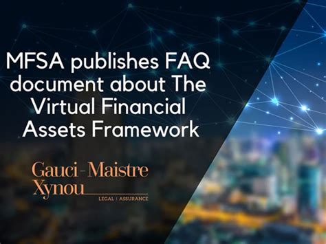 Mfsa Publishes Faq Document About The Virtual Financial Assets