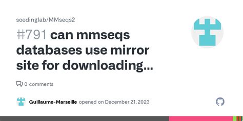 Can Mmseqs Databases Use Mirror Site For Downloading Uniref Dbs · Issue 791 · Soedinglab