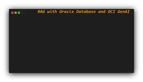 Learn How To Implement A Rag Powered Chat Service Using Oracle Database And Oci Genai
