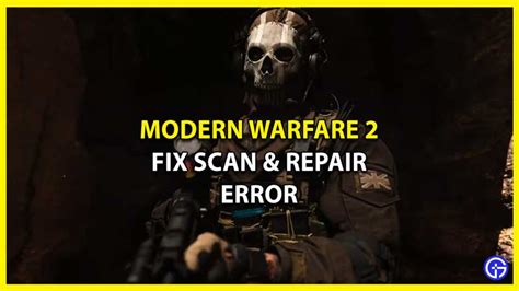 How To Fix MW2 Scan Repair Error 2022 Gamer Tweak