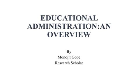Educational Administration Pptx