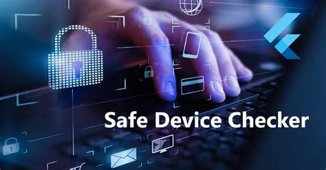 With The Flutter Safe Device Package You Can Easily Implement Security