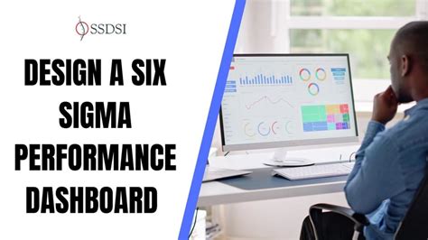 Design A Six Sigma Performance Dashboard With Steps Ssdsi