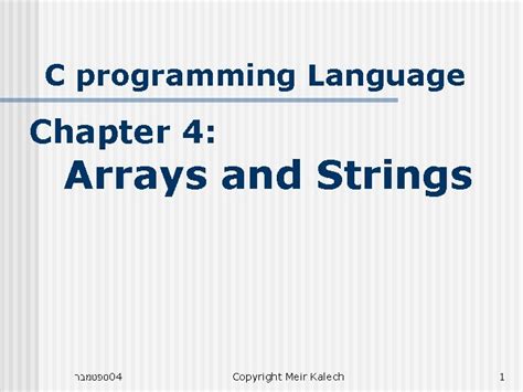 C Programming Language Chapter 4 Arrays And Strings