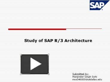 Study Of SAP R Architecture Presentation Free To Download