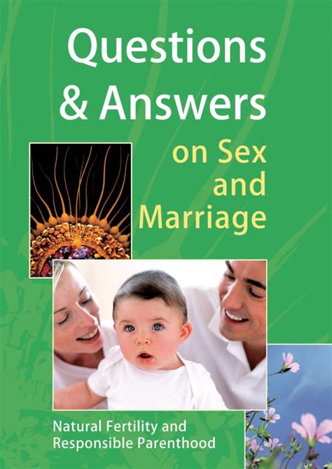 Questions Answers About Sex Marriage Catholic Truth Society