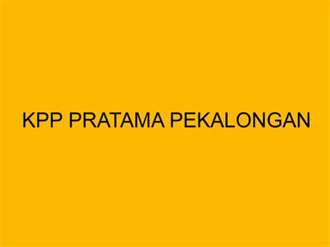 Kpp Pratama Pekalongan