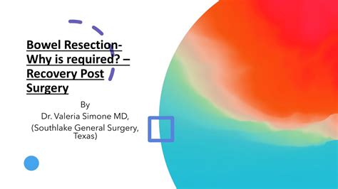 Ppt Bowel Resection Why Is Required Recovery Post Surgery