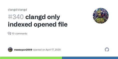 Clangd Only Indexed Opened File · Issue 340 · Clangdclangd · Github