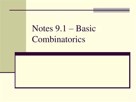Ppt Notes 91 Basic Combinatorics Powerpoint Presentation Free