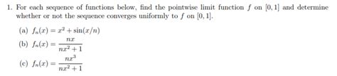 solved 1 for each sequence of functions below find the