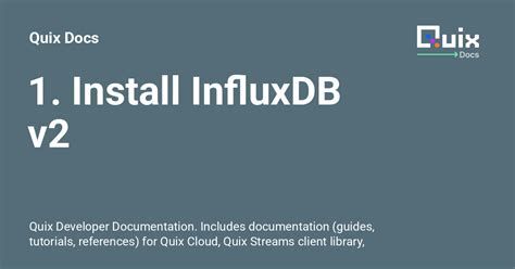 Install InfluxDB V Quix Docs
