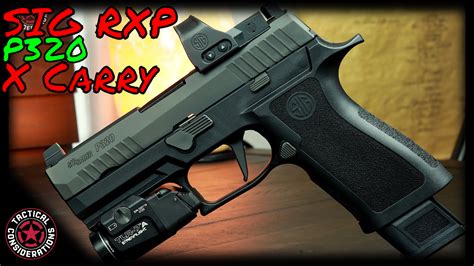 Sig P320 Rxp X Carry A Handful Tactical Considerations
