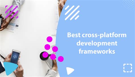 Best Cross Platform Development Frameworks
