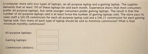 solved a computer store sells two types of laptops an
