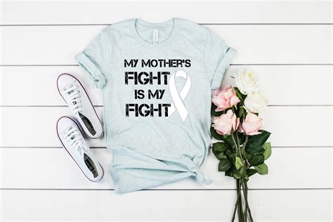 Lung Cancer Shirt Mother S Fight Tee Etsy