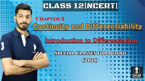 Introduction To Differentiation Chain Rule Continuity And Differentiability Class 12 Nda