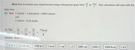 Solved Show How To Convert Your Experimental Energy Released