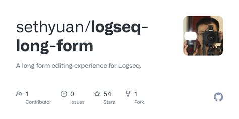 Github Sethyuanlogseq Long Form A Long Form Editing Experience For