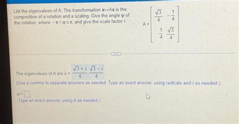 solved list the eigenvalues of a the transformation x ax is