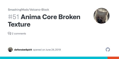 Anima Core Broken Texture Issue SmashingMods Volcano Block GitHub
