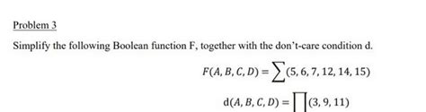 Solved Simplify The Following Boolean Function F Together
