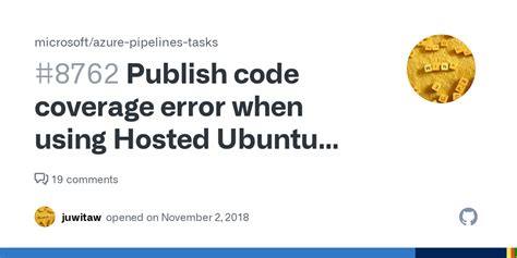 Publish Code Coverage Error When Using Hosted Ubuntu 1604 · Issue 8762 · Microsoftazure