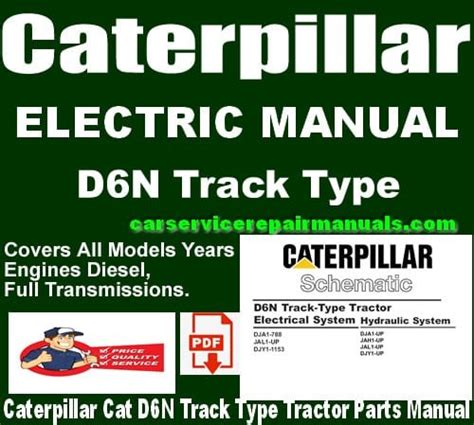 Caterpillar Cat D6n Hydraulic And Electric Schematic Manual