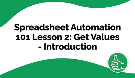 spreadsheet automation 101 lesson 2 get values · better sheets