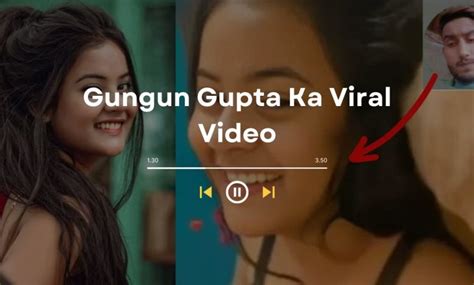 Full Watch Gungun Gupta Ka Viral Video