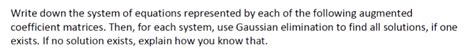 Solved Write Down The System Of Equations Represented By