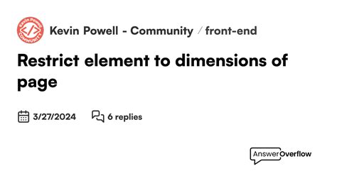 Restrict Element To Dimensions Of Page Kevin Powell Community