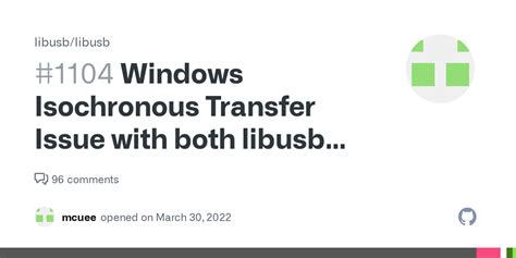 windows isochronous transfer issue with both libusbk and winusb · issue