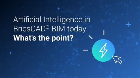 Artificial Intelligence In Bricscad® Bim