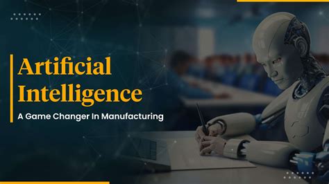 Artificial Intelligence Use Cases And Examples In Manufacturing